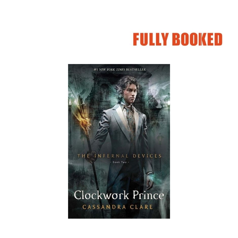 Clockwork Prince: The Infernal Devices, Book 2 (Hardcover) by Cassandra Clare | Shopee Philippines