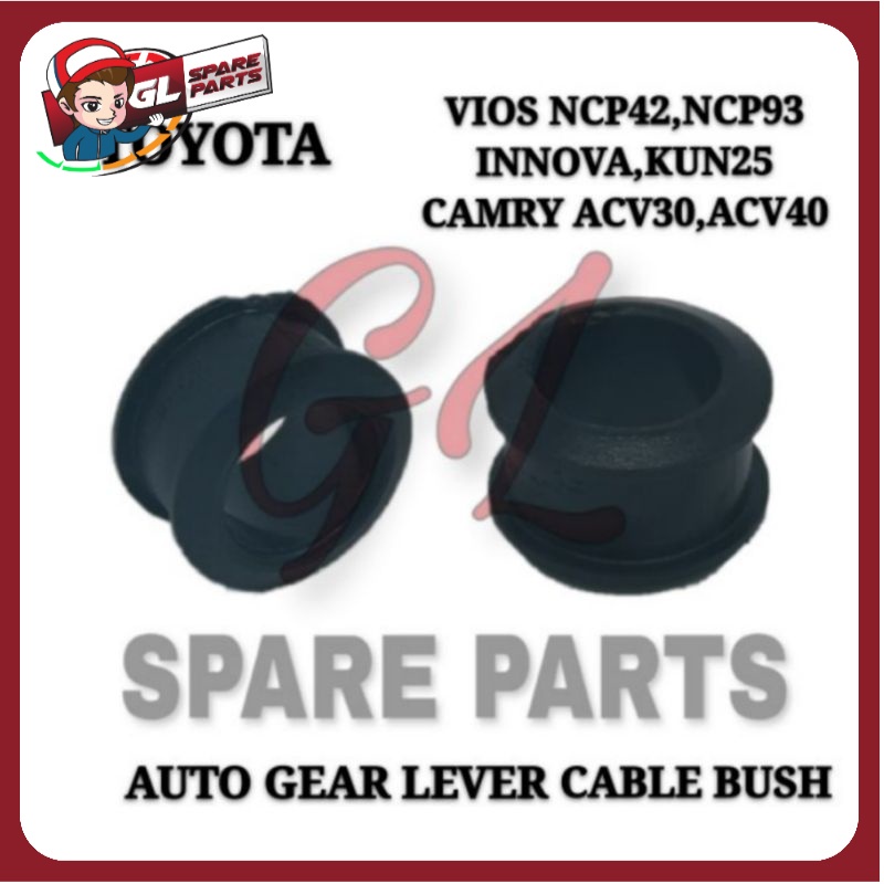GEAR LEVER CABLE BUSH (AUTO) TOYOTA VIOS NCP42 NCP93 INNOVA HILUX KUN25 ...