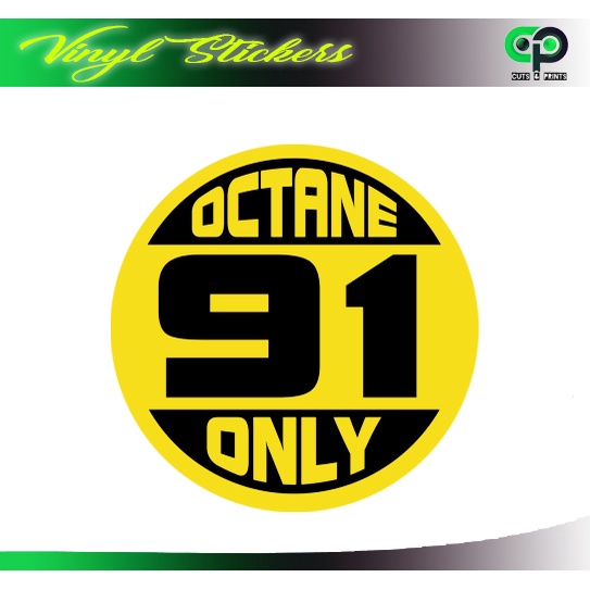 Octane 91 Only 001 Dual Color - Vinyl Sticker (For Laptop, Motorcycle ...