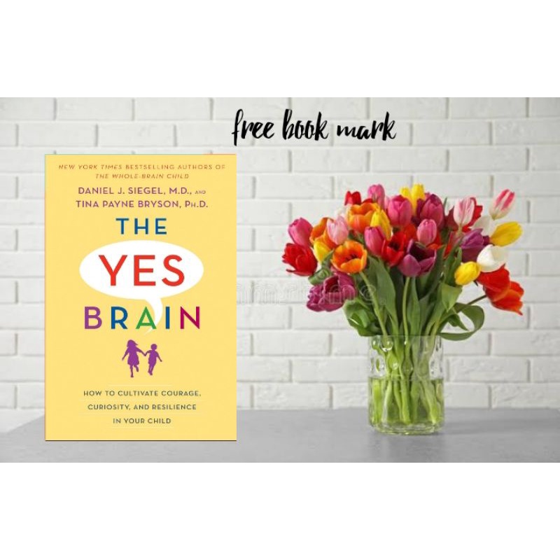 The yes Braine Child by daniel siegel md and tina payne phd (paperback ...
