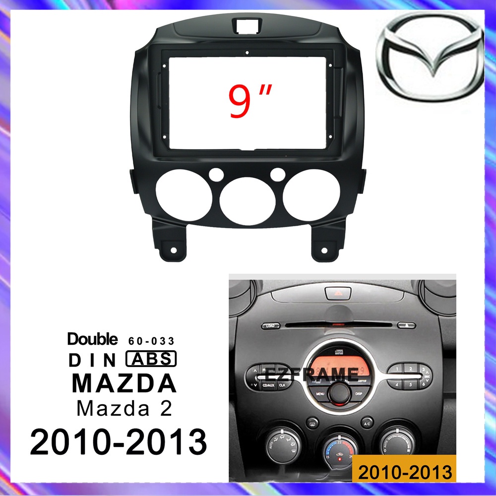 EZframe For Mazda 2 2010 2011 2012 2013 9 Inch Android MP5 Player ...