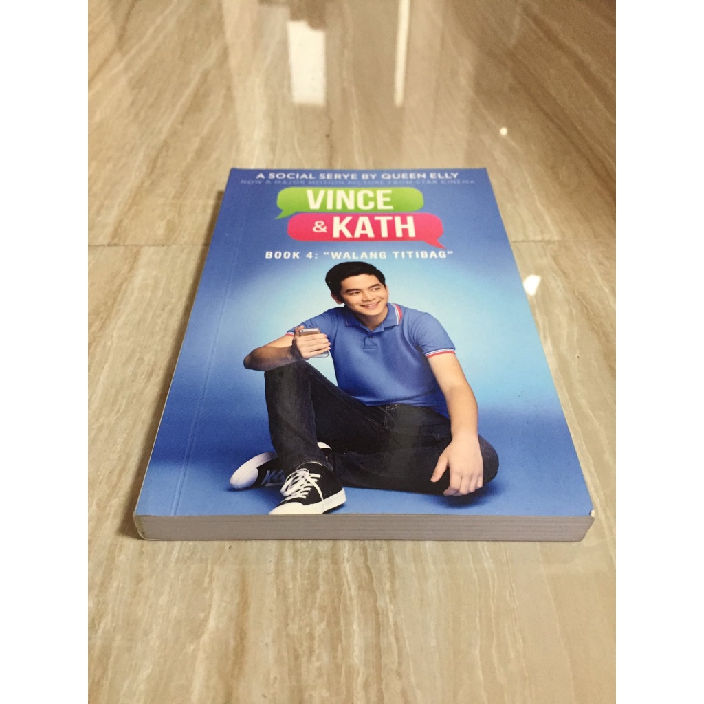 Vince & Kath Book 4: " Walang Titibag" A Social Serye by Queen Elly ...