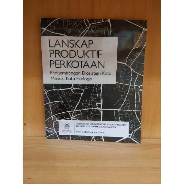 Urban Productive Landscape, City Ecosystem Development Towards ...