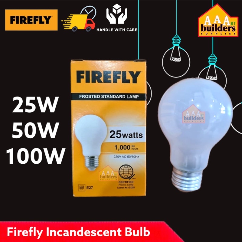 Firefly Incandescent Frosted Bulb 25W 50W 100W for sisiw! THIS IS NOT LED!!!! | Shopee Philippines