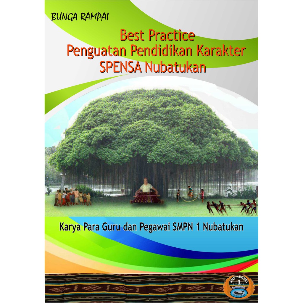 Anthology Book: Best Practice Strengthening Spensa Nubatikan Character ...