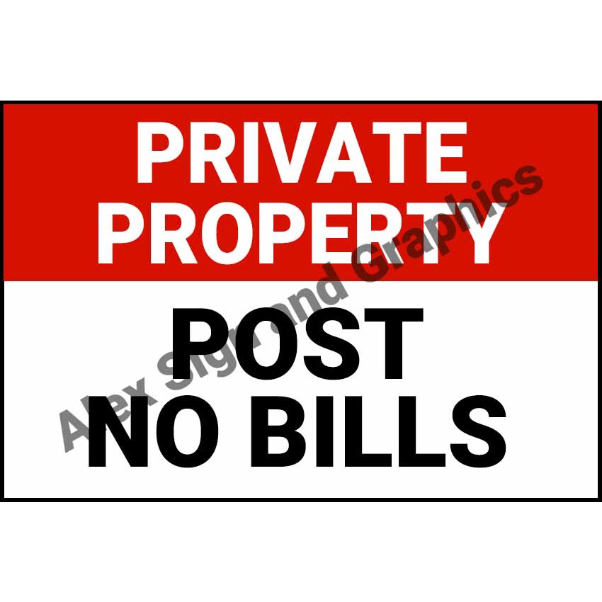 Private Property: Post No Bills PVC Signage - A4 Size - Landscape (7.5 ...