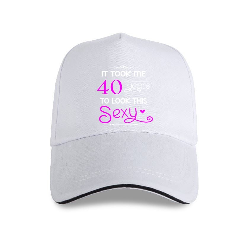 2022 Mens 40Th Birthday Baseball Cap Look Sexy 40 Year Old Xl Black ...