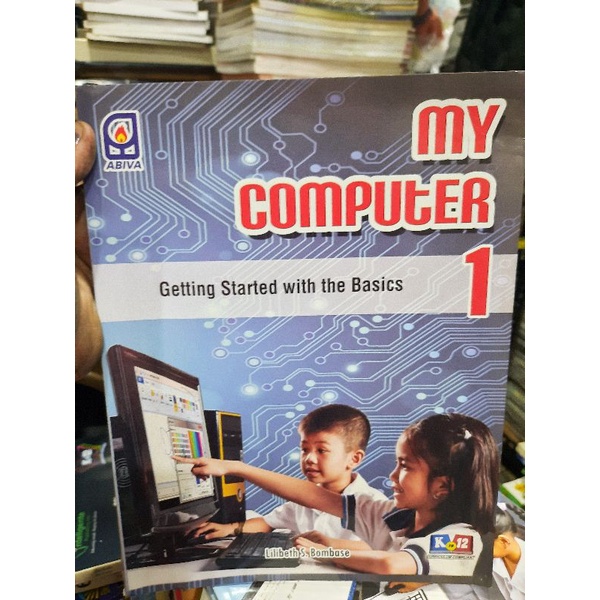 My Computer Grade 1 to 6 Abiva kto12 | Shopee Philippines