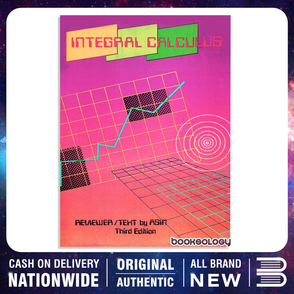 ORIGINAL - INTEGRAL CALCULUS Reviewer/Text by ASIN Third Edition ...
