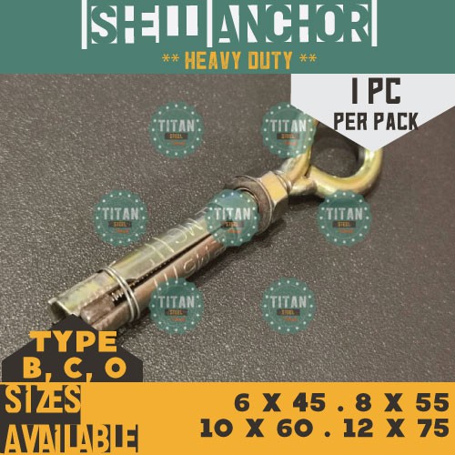 Shell Anchor (Heavy Duty) - Type B (Bolt Type), C (Hook Type), O (Eye ...