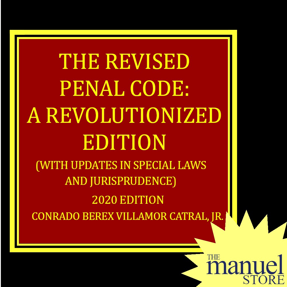 Catral 2020 Revised Penal Code Rpc Revolutionized Edition One Two I