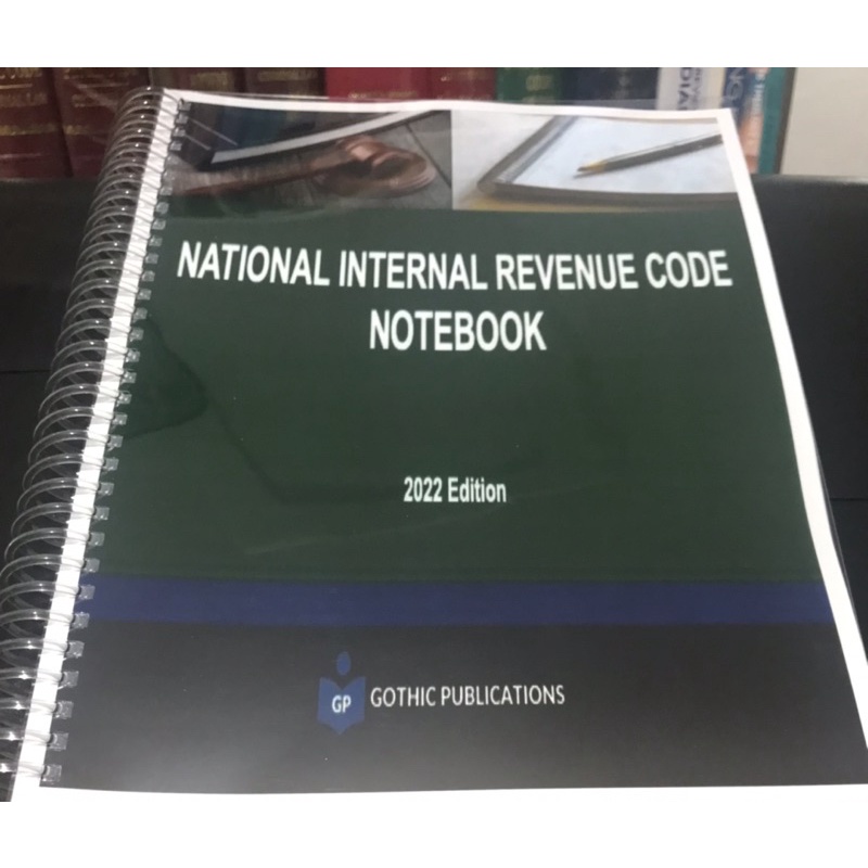 (Codal) National Internal Revenue Code Notebook (2022 Edition) | Shopee ...