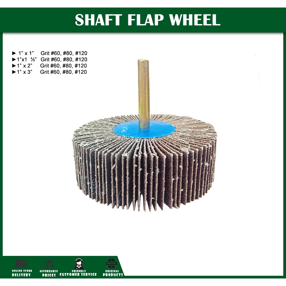 SHAFT FLAP WHEEL Grit #60, #80, #120 | Shopee Philippines