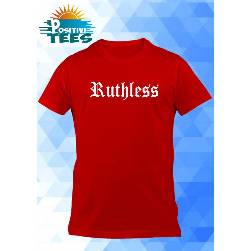 Statement Shirt | Ruthless | Red | Unisex | Shopee Philippines