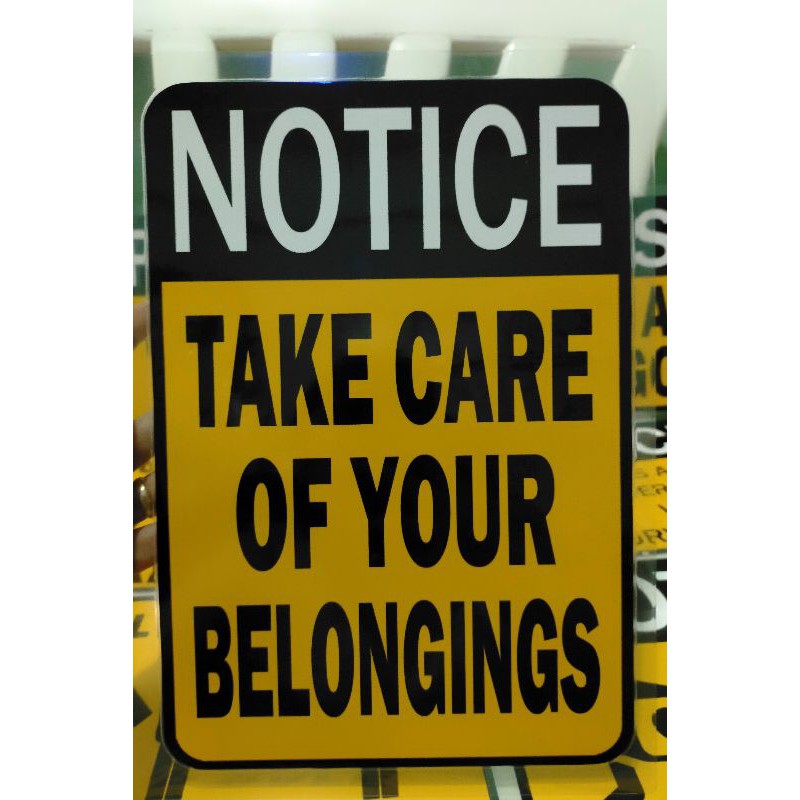 Take Care of your Belongings Signage | Shopee Philippines Take Care of your Belongings Signage | Shopee Philippines