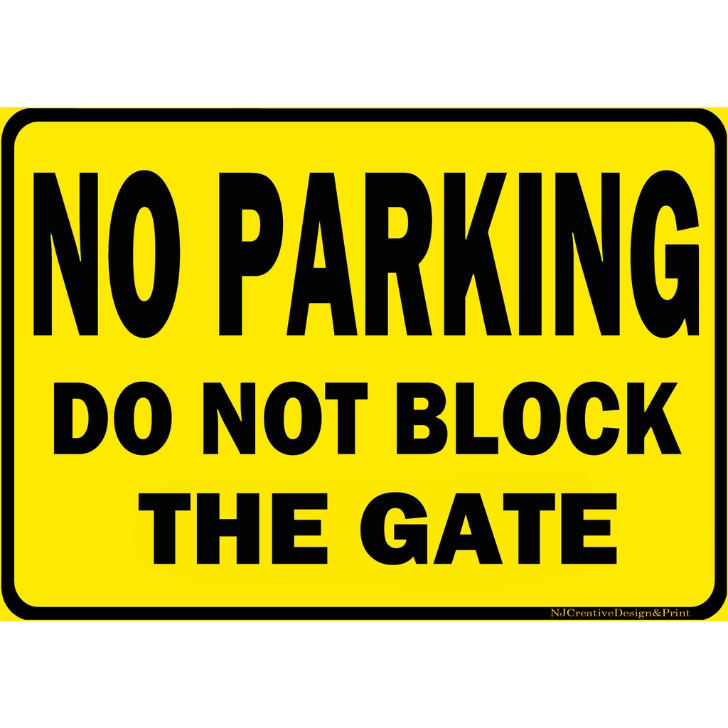 No Parking Do Not Block The Gate | Shopee Philippines