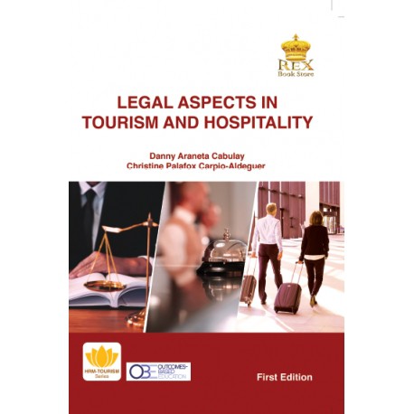 Legal Aspects in Tourism and Hospitality (1st Edition 2020) by Danny ...