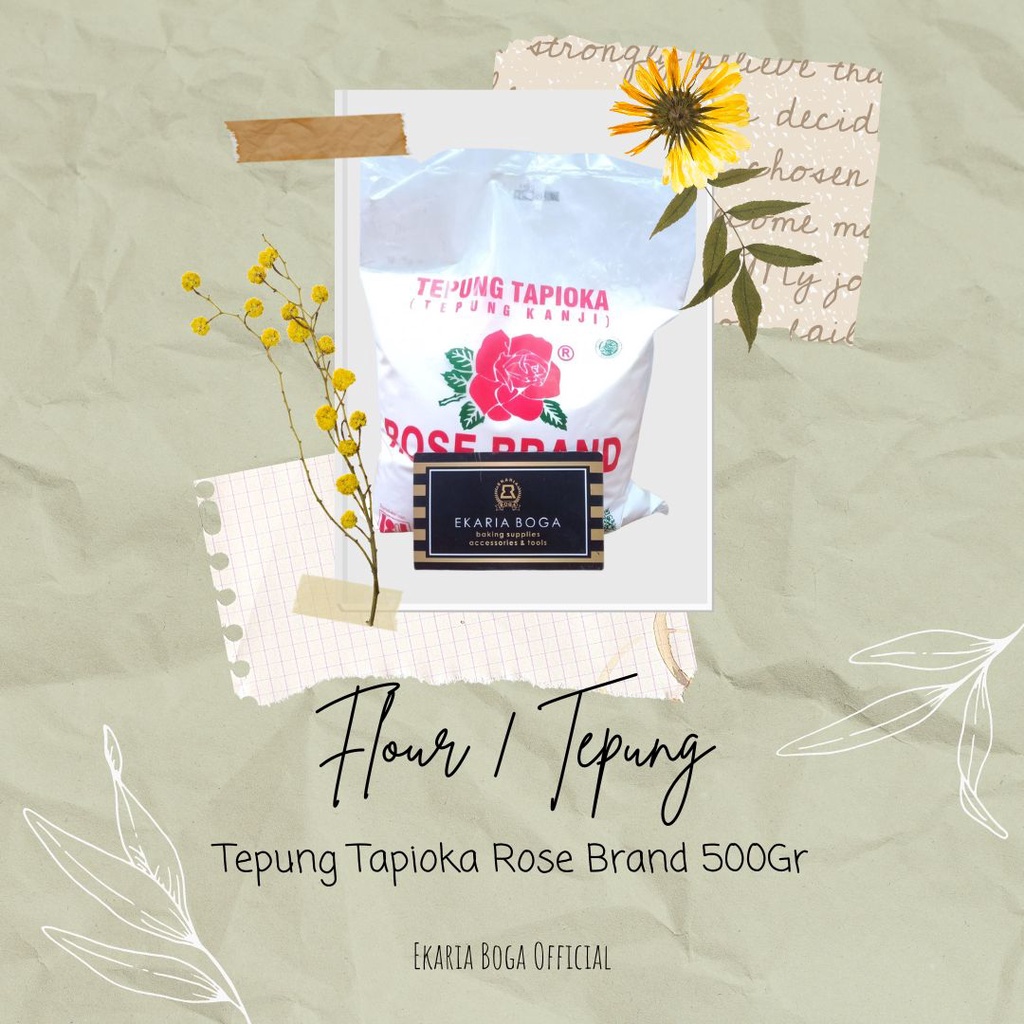 FLOUR | Tapioca Flour | ROSE BRAND | ROSEBRAND | TAPIOCA FLOUR RB 500GR ...