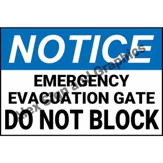 Notice: Emergency Evacuation Gate, Do Not Block PVC Signage - A4 Size ...