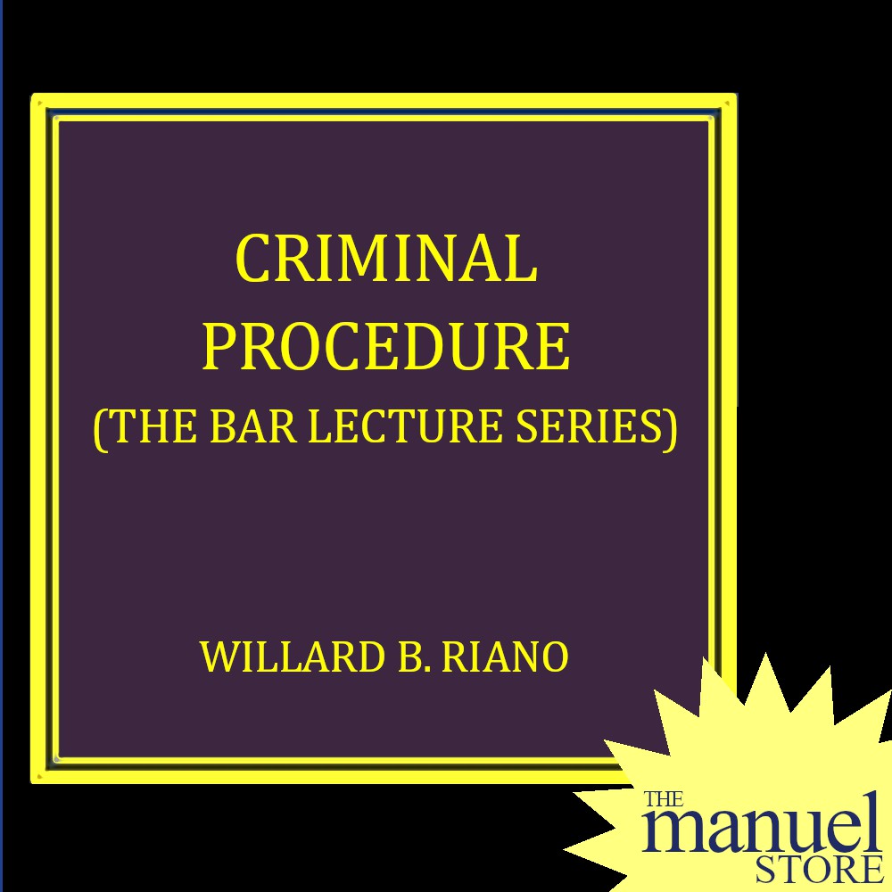 Riano CrimPro (2019) - Criminal Procedure - Bar Lecture Series ...