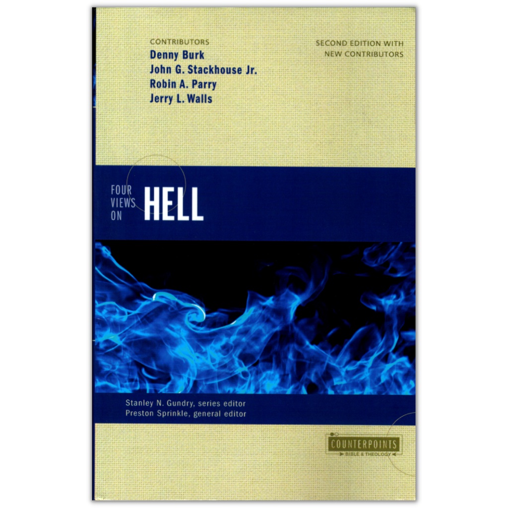 Four Views on Hell - Denny Burk & John G. Stackhouse Jr. | Shopee ...