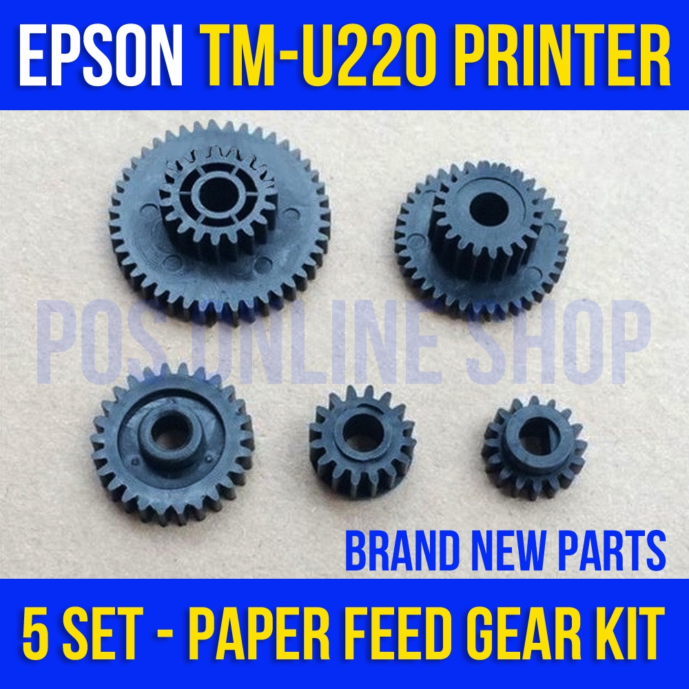 PAPER FEED GEAR KIT SET OF 5 FOR EPSON TM-U220 TM U220A U220B U220D M188A M188B M1 | Shopee ...