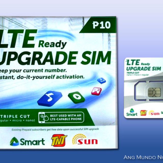 LTE Upgrade Simcard For Smart Tnt Sun (Update your OLD SIM to LTE by ...