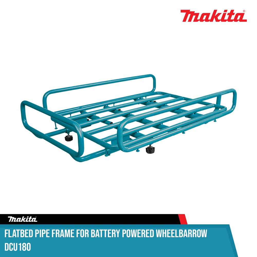 MAKITA Flatbed Pipe Frame for Battery Powered Wheelbarrow DCU180 ...