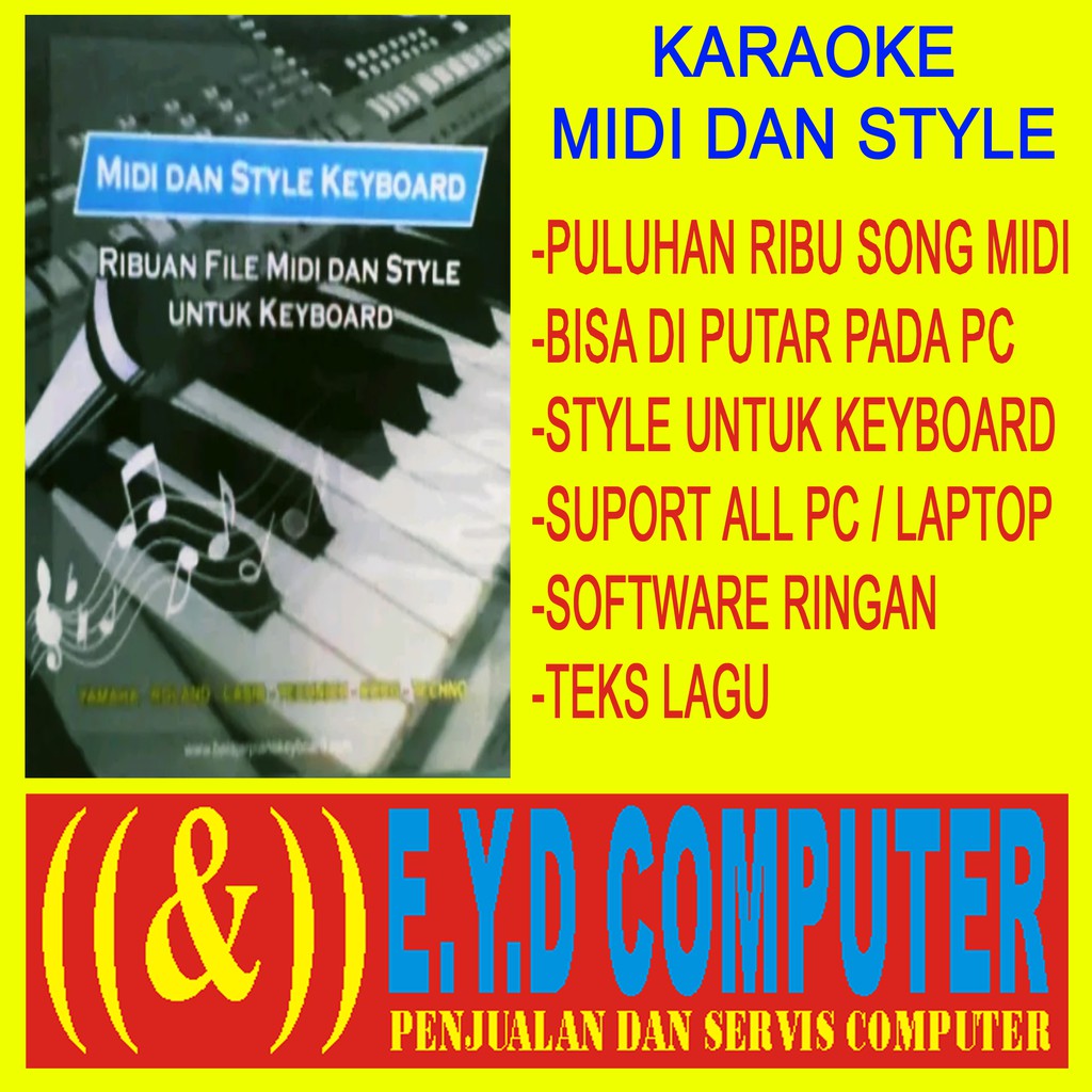 Karaoke MIDI SONG AND STYLE SONGS FOR PC LAPTOP AND FULL KEYBOARD ...