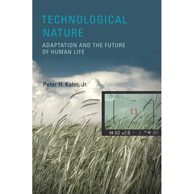 Technological Nature – Adaptation and the Future of Human Life | Shopee ...