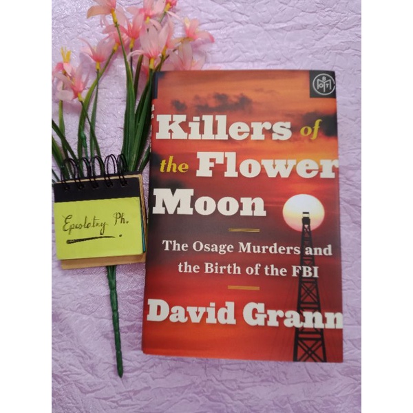 [HARDBOUND] Killers of the Flower Moon by David Grann True Crime (BOTM ...