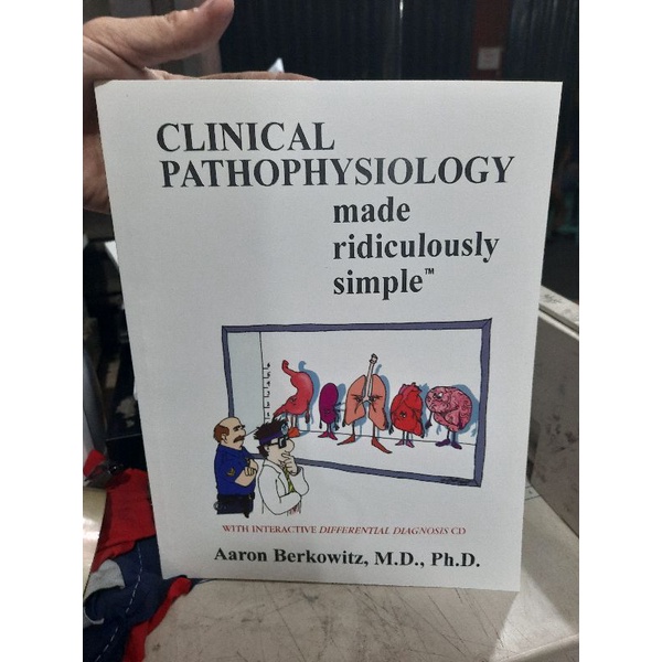 Clinical Pathophysiology Made Ridiculously Simple by Aaron Berkowitz ...