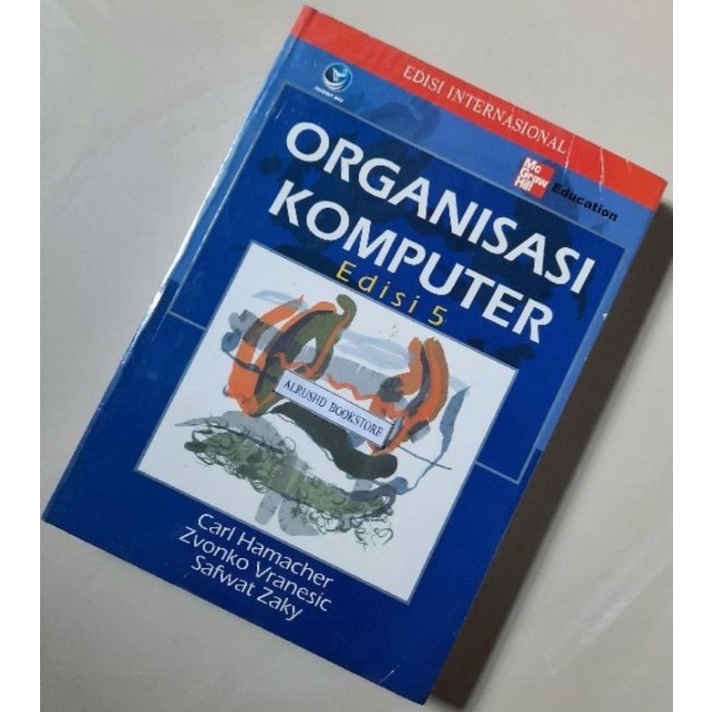 Original COMPUTER ORGANIZATION book > Carl Hamacher (The McGraw-Hill ...