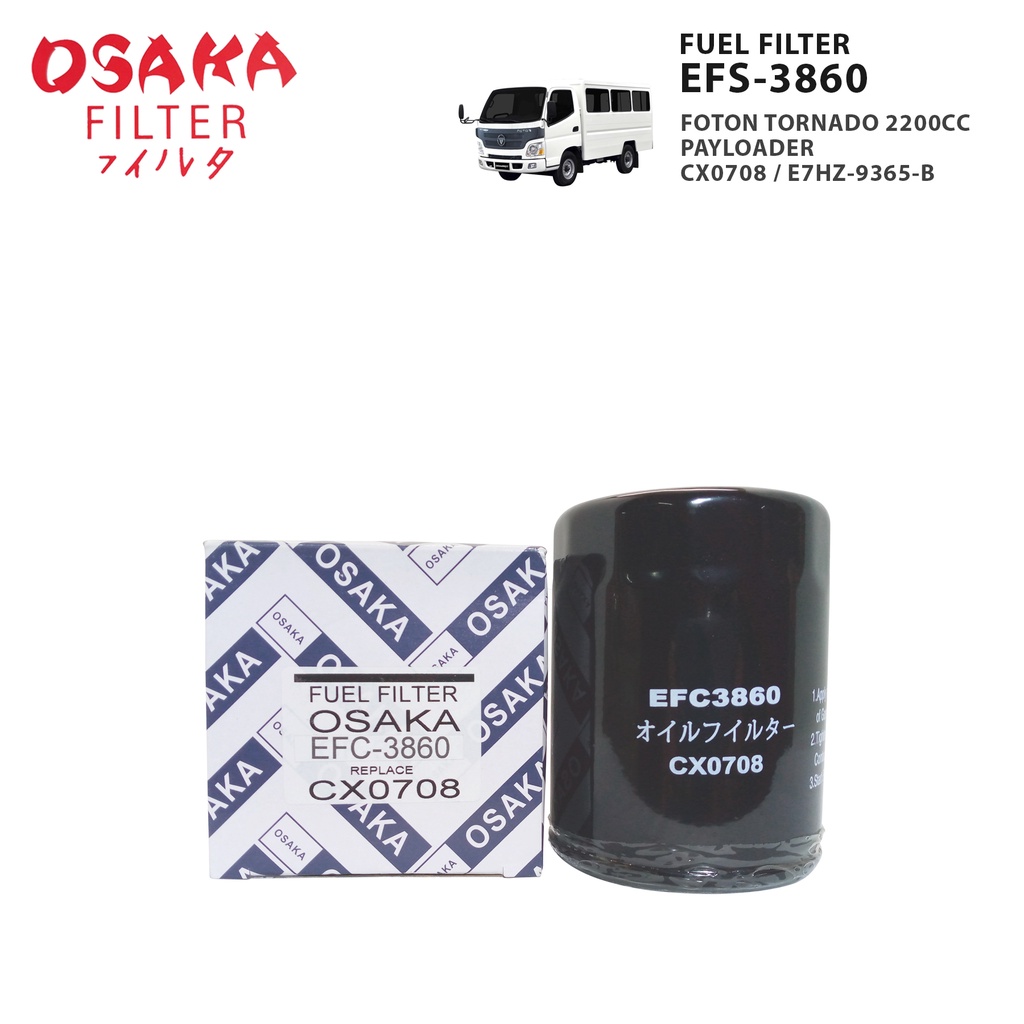 OSAKA FUEL FILTER FOTON TORNADO 2200CC/PAYLOADER EFC3860 ( 1 PC ...