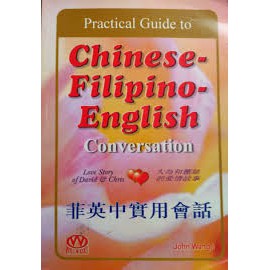 Mandarin Tagalog Practical guide to Chinese-Filipino-English ...