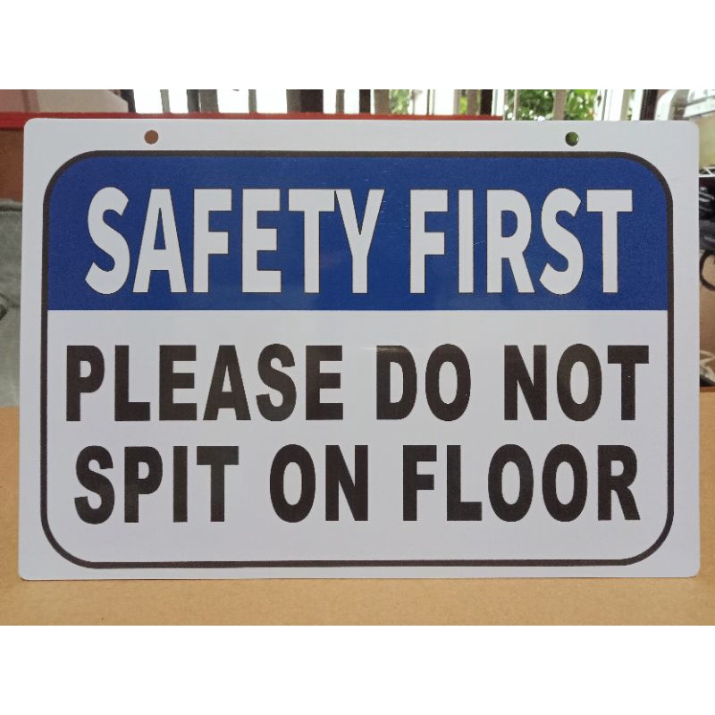 Safety First Do Not Spit On Floor PVC Signage 7.8x11 inches | Shopee ...