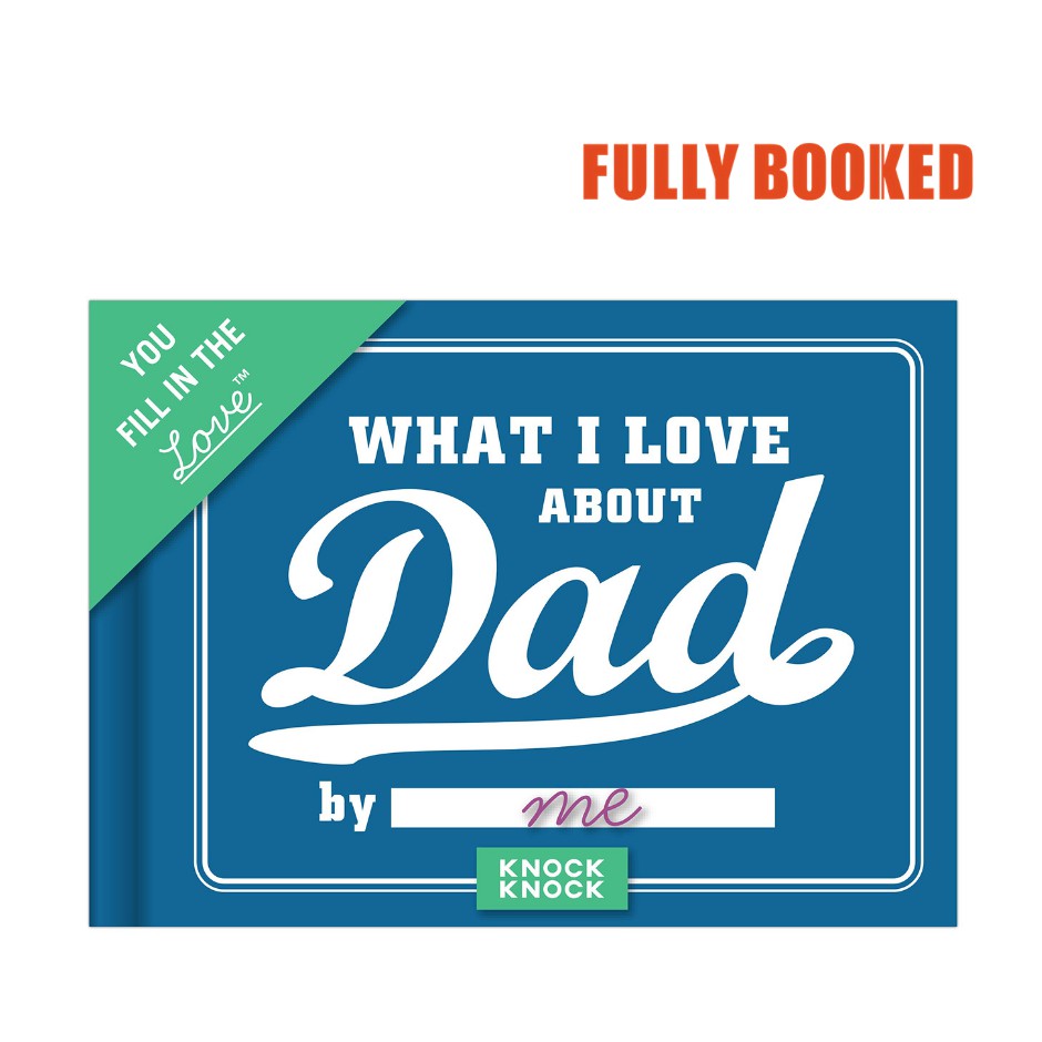 Knock Knock: Fill-in-the-Blank Gift Journal - What I Love about Dad ...