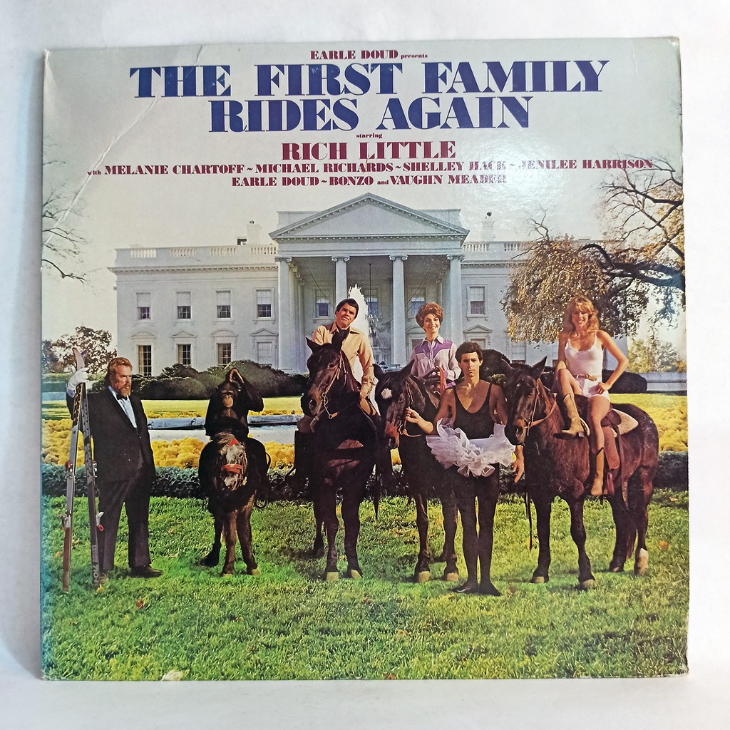 Rich Little, Melanie Chartoff - The First Family Rides Again- Vinyl ...