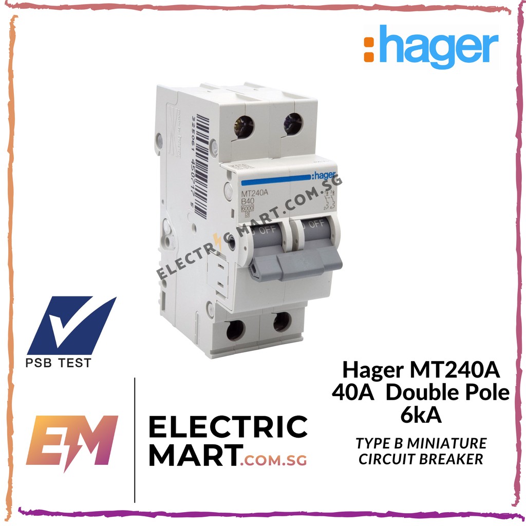 Hager MT240A 40A 2P Double Pole 6kA Type B Miniature Circuit Breaker (MCB) | Shopee Philippines