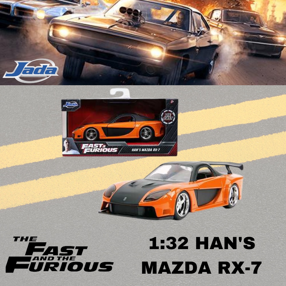 Jada 1:32 Fast & Furious Han's Mazda RX-7 Diecast Model Collection | Shopee Philippines