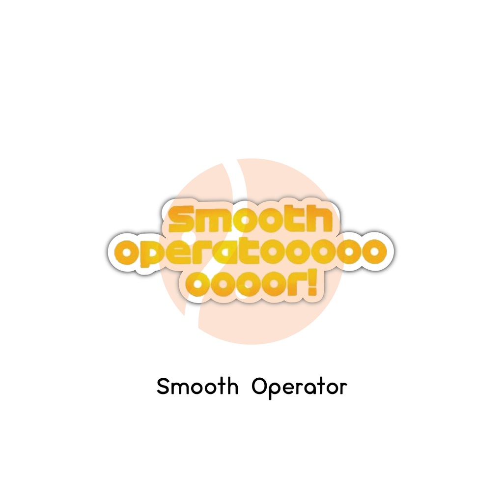 Smooth Operator Sticker | 2" Wide | Matte Glossy | Waterproof ...