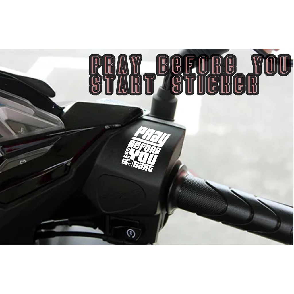 Pray before you start sticker - Waterproof, Cut out sticker, Designers ...