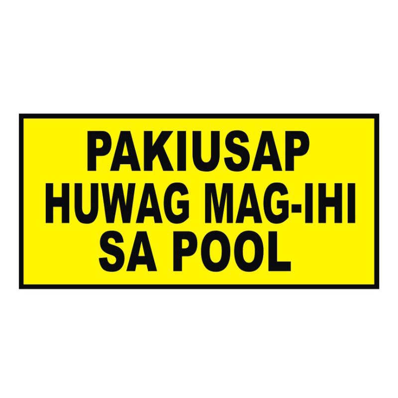 pakiusap huwag mag ihi sa pool signage PVC Plastic signage 4*8 inches ...