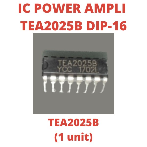 Ic TEA2025B DIP-16 TEA 2025B 2025B 2025 POWER AMPLI INTEGRATED CIRCUIT DIP | Shopee Philippines