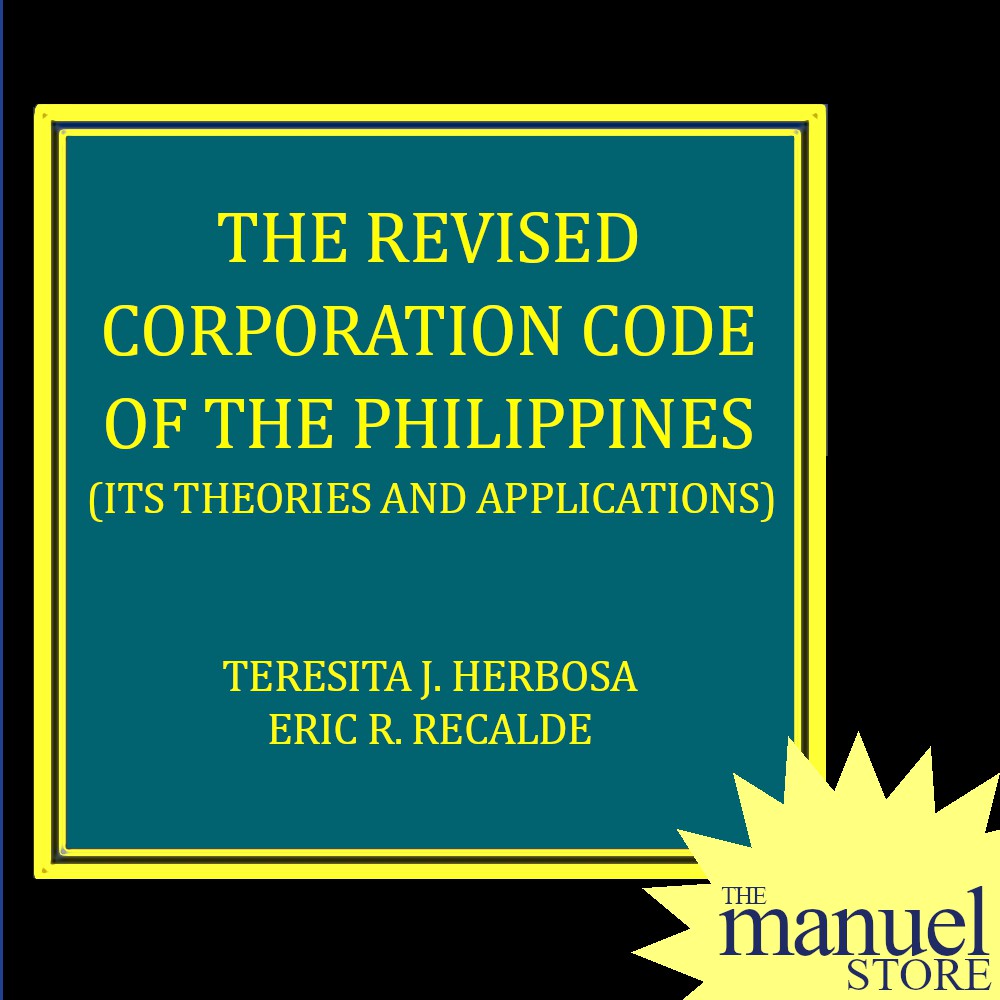 Herbosa + Recalde (2023) Revised Corporation Code: Its Theories and ...