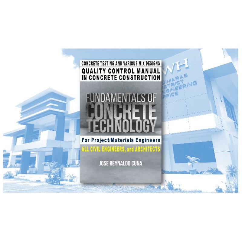 Concrete Technology (Book for Civil Engineers & DPWH Materials, Project ...