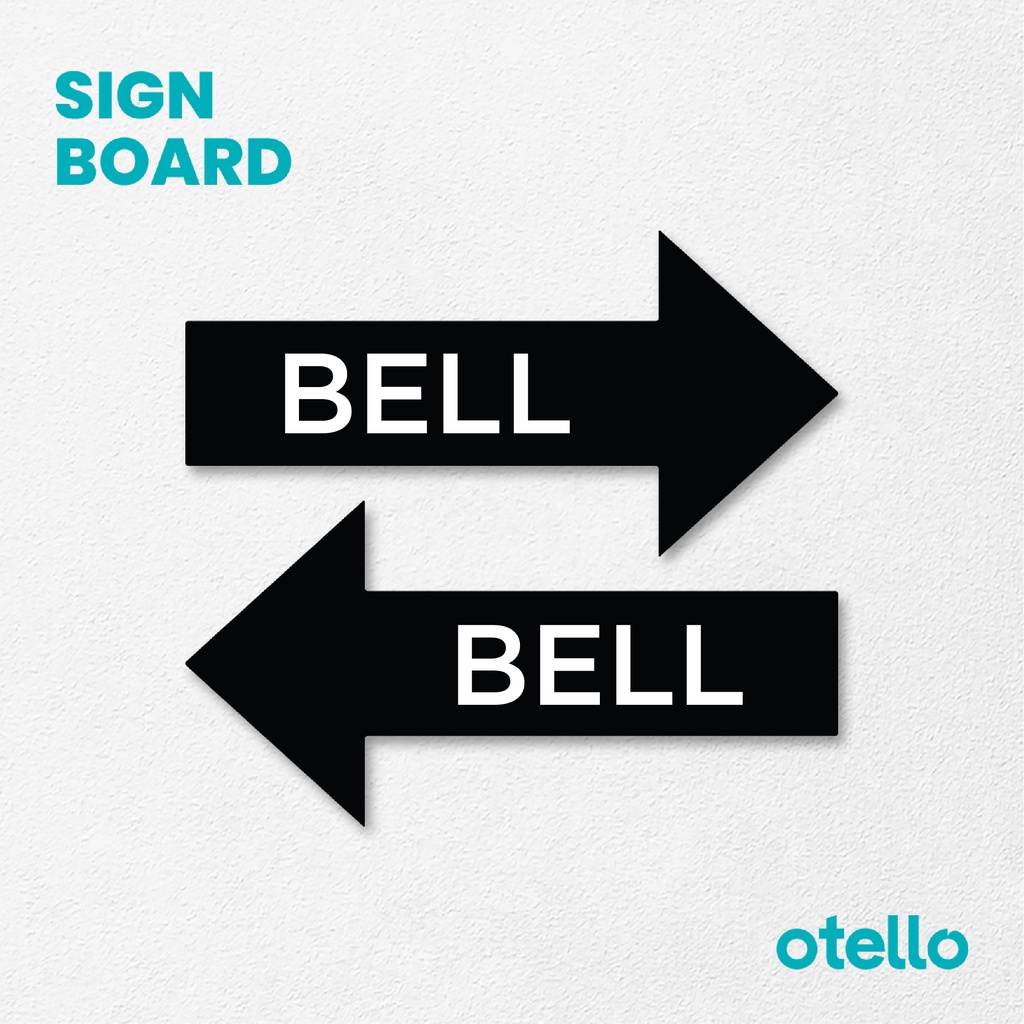 Otello - Acrylic Bell Sign Arrow Direction Sign Board Printed Acrylic ...