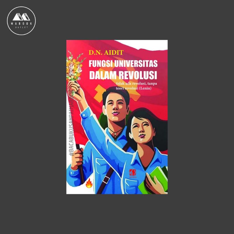 University Functions In Revolution - D.N. Aidit (100% Original ...