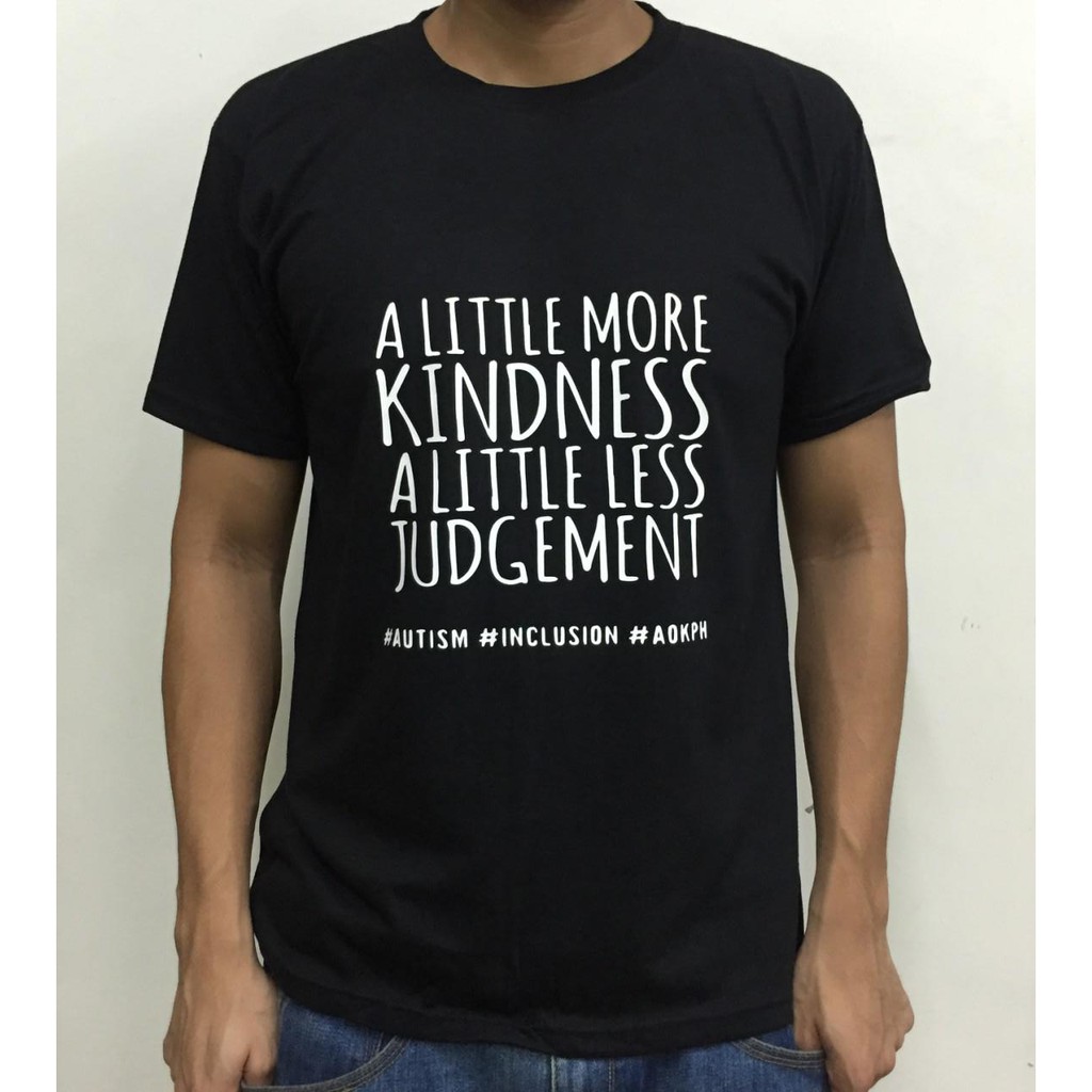 Hugot Autismo Shirt | A Little More Kindness | Shopee Philippines