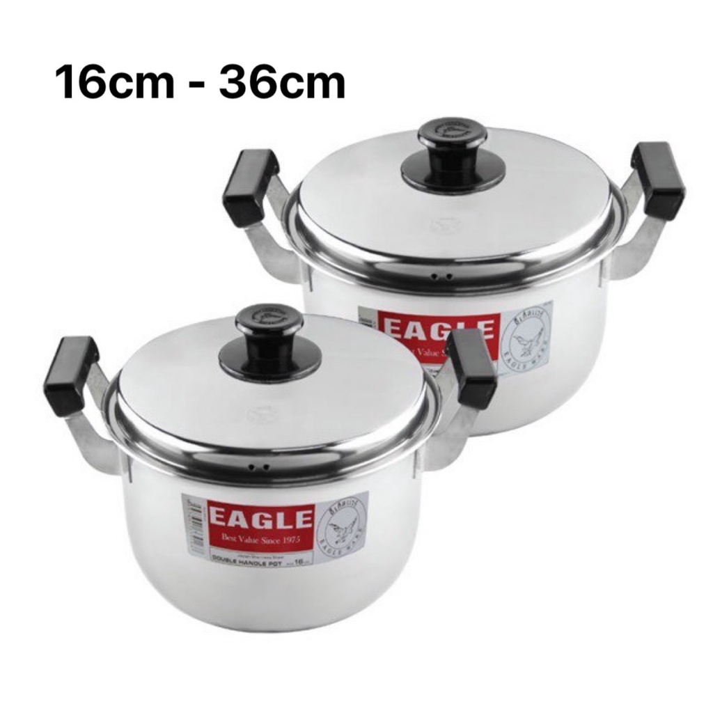 Eagle Stainless Steel Double Handle Pot/Queen Pot/King Pot (16/18/20/22 ...